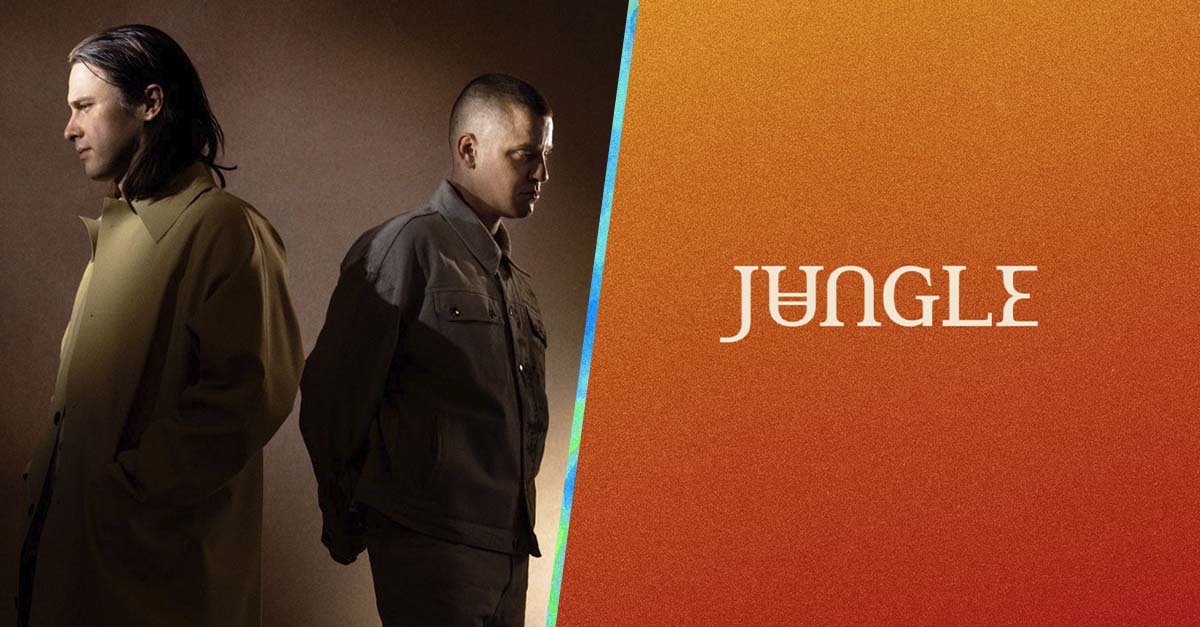 El dúo británico Jungle ha lanzado su nuevo sencillo “ Candle Flame ...